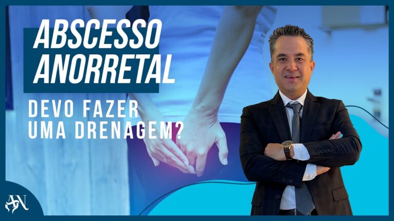 Tratamento eficaz para abscesso anorretal | Actualizado diciembre 2025