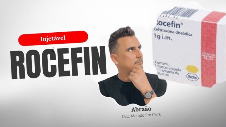 Rocefin: A Eficácia da Ceftriaxona no Tratamento de Infecções ...